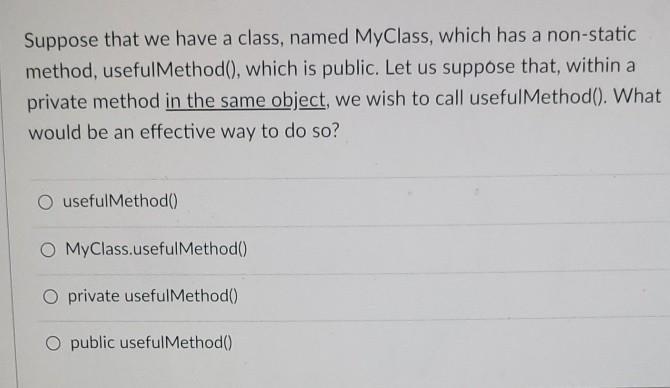 Solved Suppose that we have a class, named MyClass, which | Chegg.com