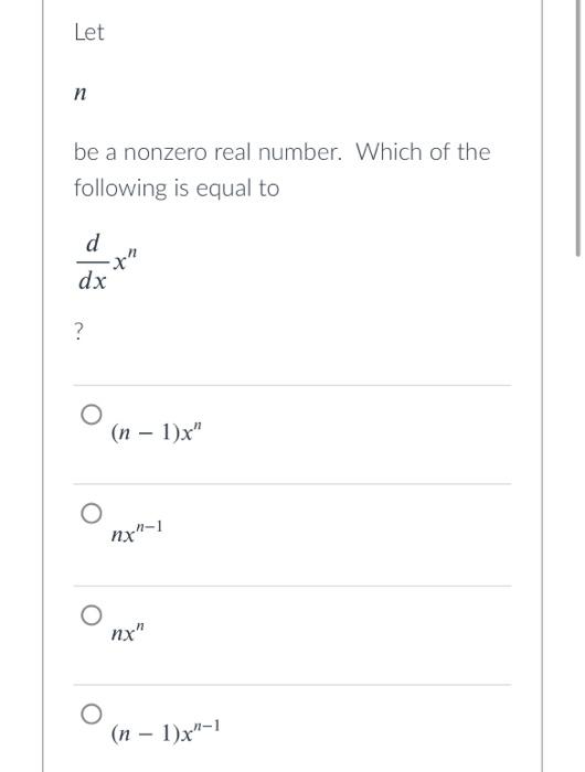 Solved Let n be a nonzero real number. Which of the | Chegg.com