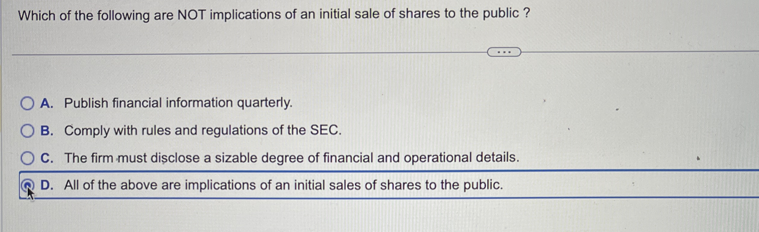 Solved Which of the following are NOT implications of an | Chegg.com