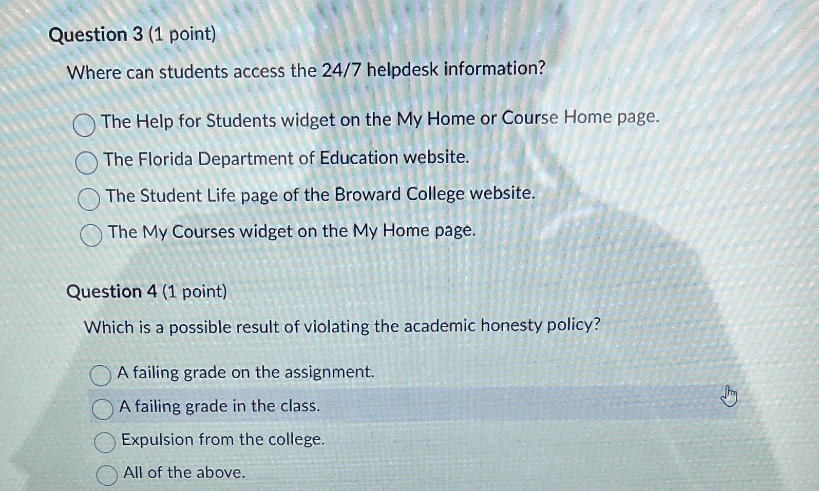Solved Question 3 (1 ﻿point)Where can students access the | Chegg.com
