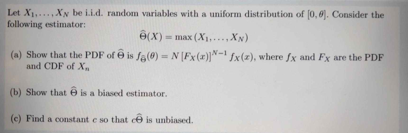 Solved Let X1,..., Xn be i.i.d. random variables with a | Chegg.com