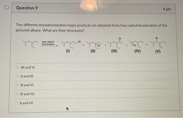Solved Question 4 4 pts Which of the following is the | Chegg.com