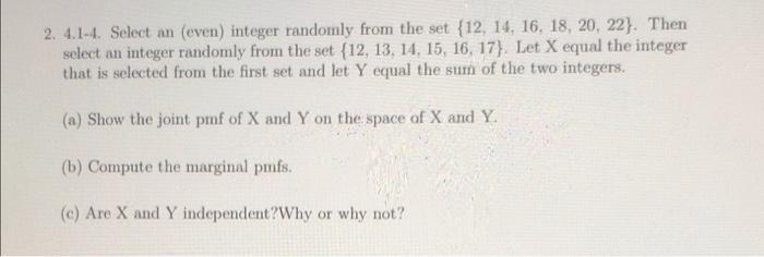 Solved 2 41 4 Select An Even Integer Randomly From The 