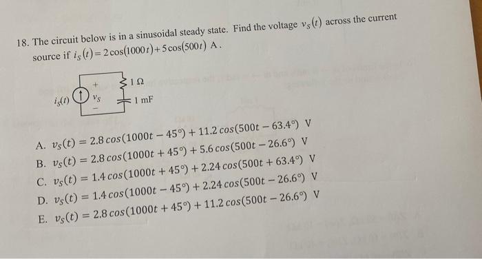 Solved 18. The circuit below is in a sinusoidal steady | Chegg.com