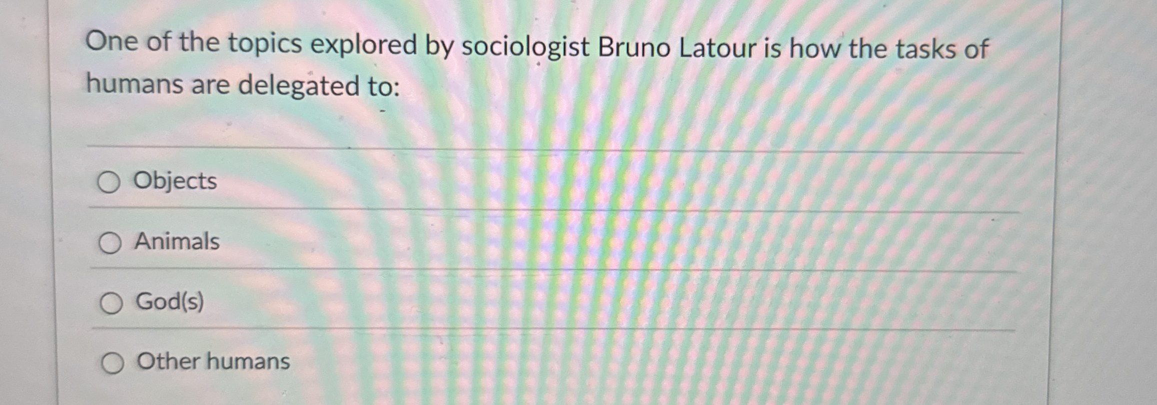 Solved One of the topics explored by sociologist Bruno | Chegg.com