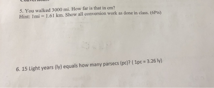Solved LUCISIONS 5. You walked 3000 mi. How far is that in | Chegg.com