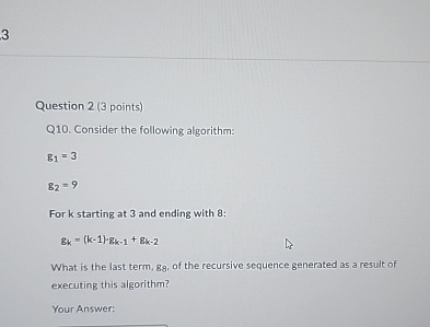 Solved Question 2 (3 ﻿points)Q10. ﻿Consider the following | Chegg.com