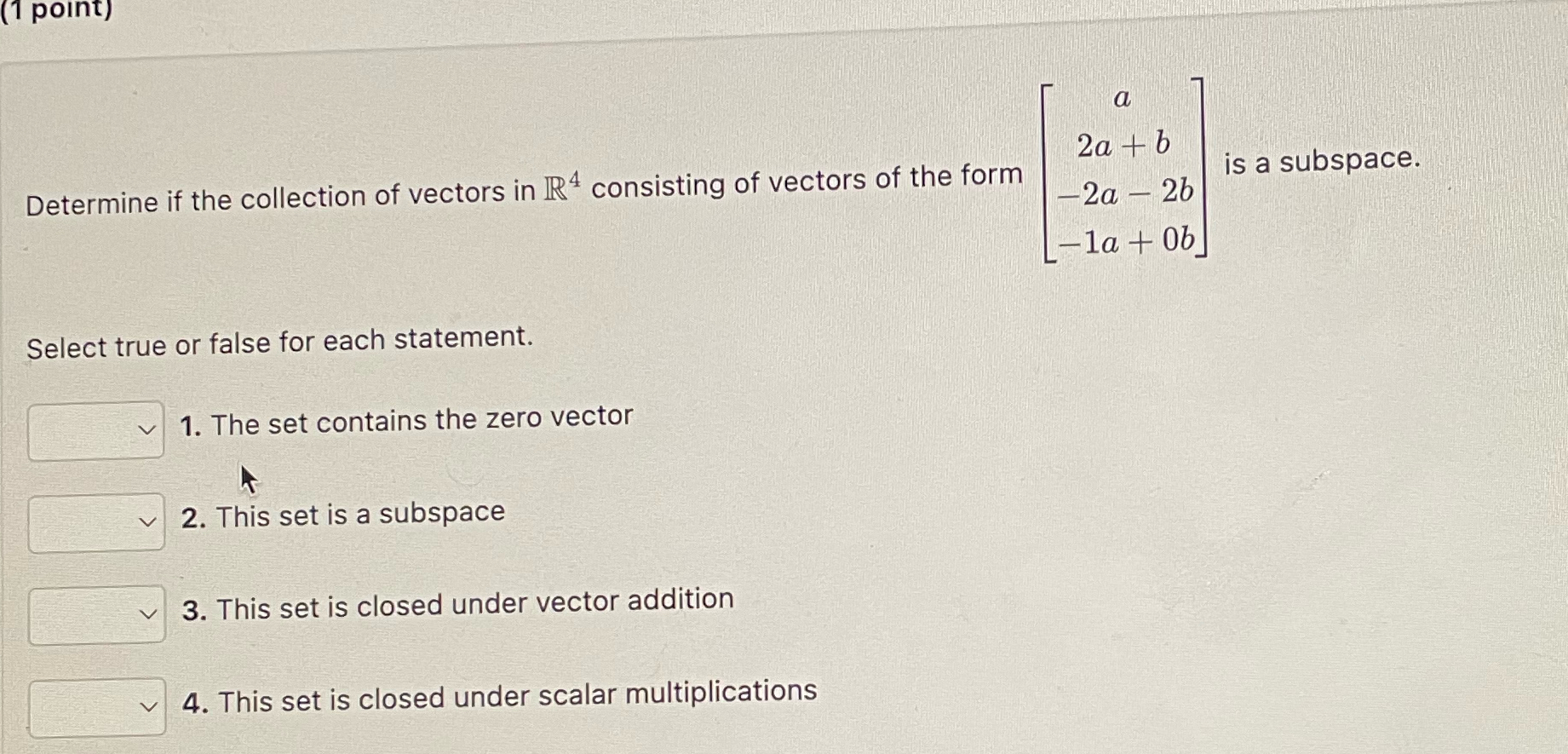Solved Determine if the collection of vectors in R4 | Chegg.com