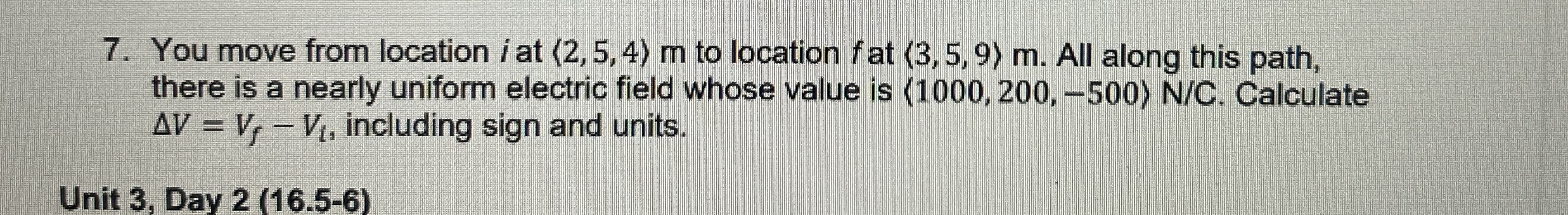 Solved You move from location i ﻿at (2,5,4)m ﻿to location f | Chegg.com