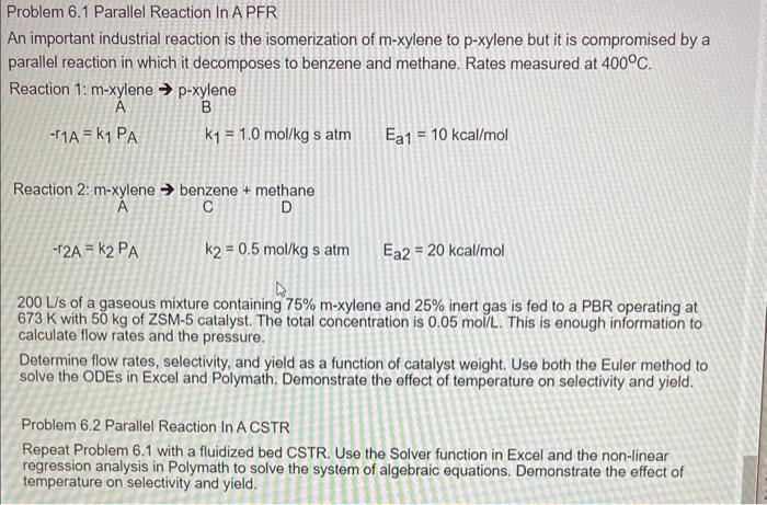 Solved Problem 6.1 Parallel Reaction In APFR An important | Chegg.com