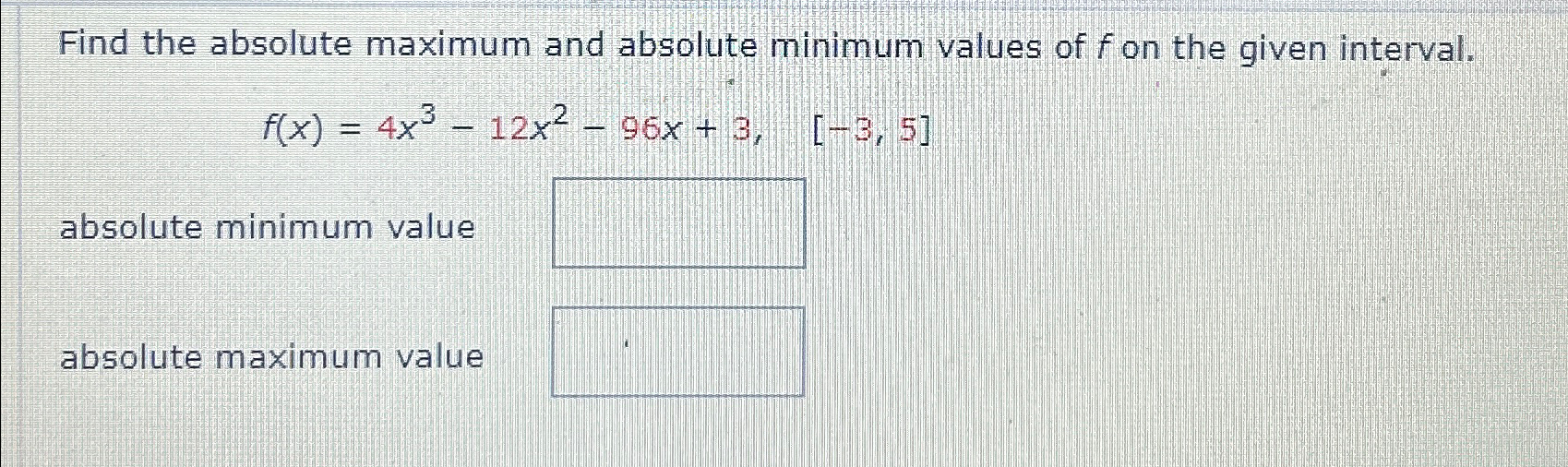 Solved Find the absolute maximum and absolute minimum values | Chegg.com