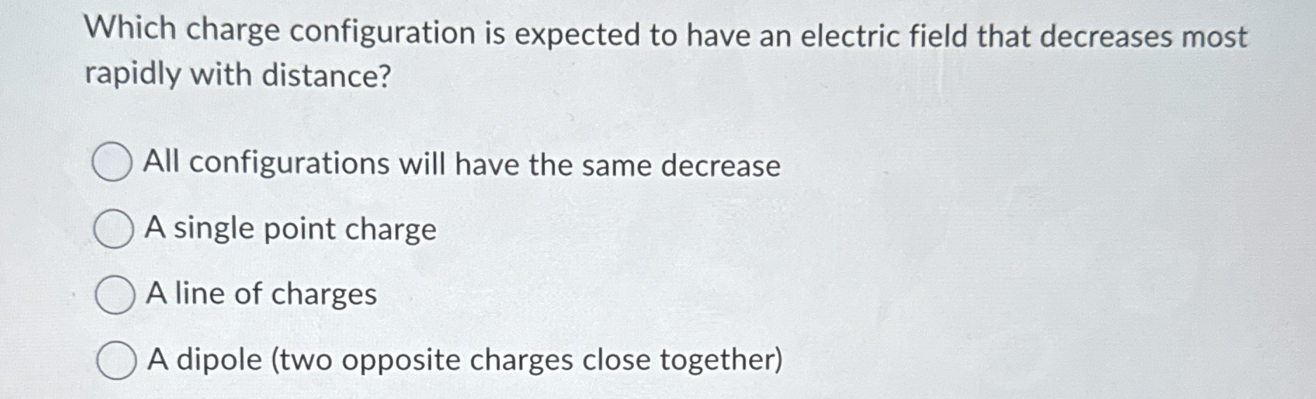 Solved Which charge configuration is expected to have an | Chegg.com
