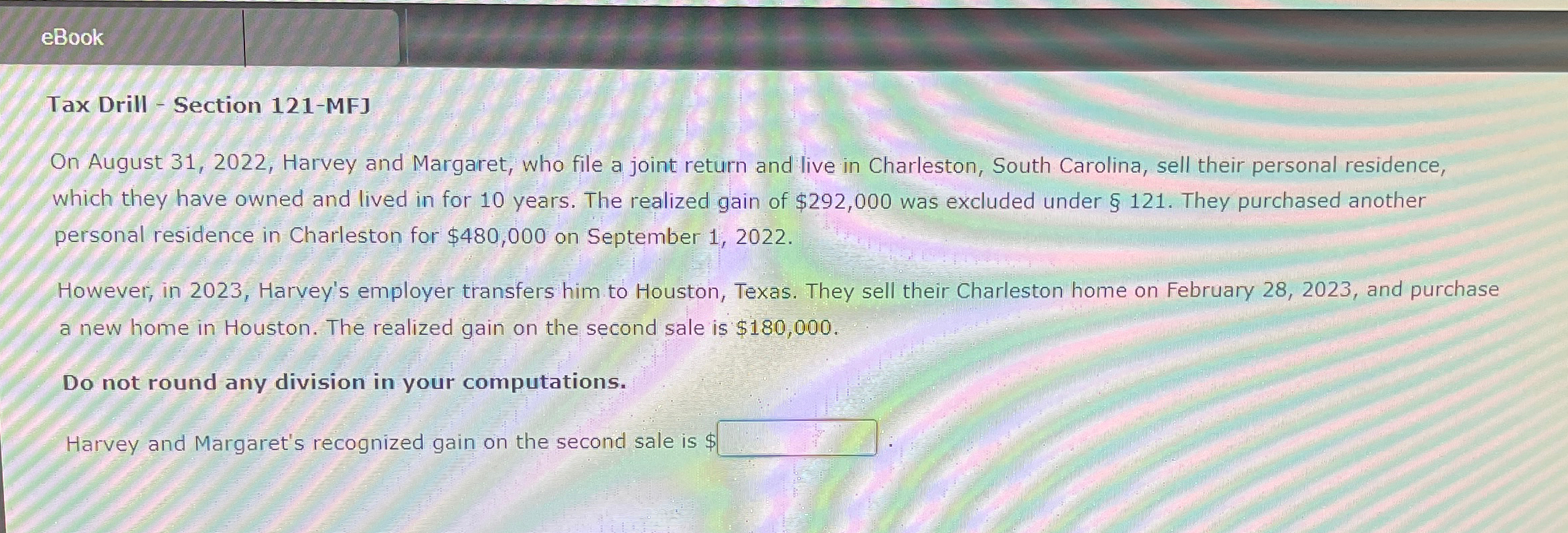 Solved eBookTax Drill - ﻿Section 121-MF]On August 31, 2022, | Chegg.com