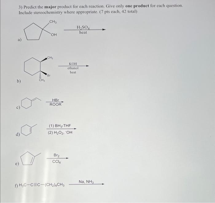 Solved 3) Predict the major product for each reaction. Give | Chegg.com