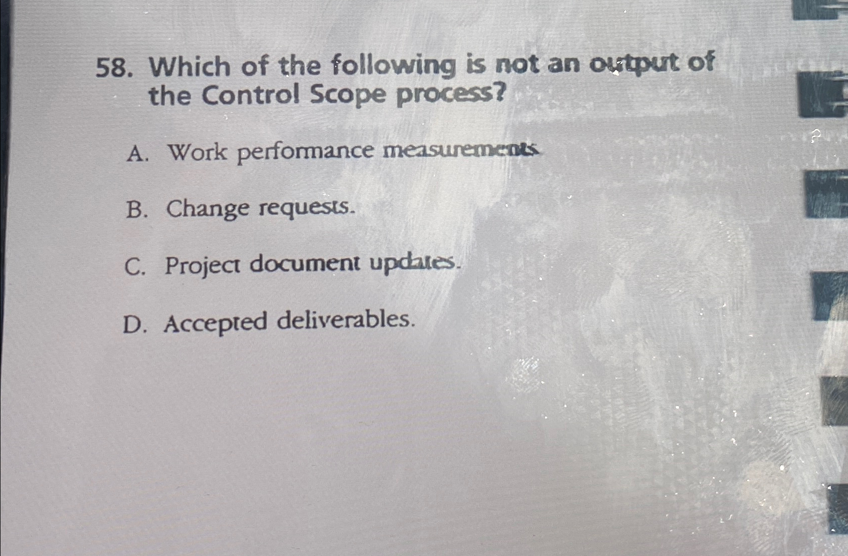 Solved Which of the following is not an outpurt of the | Chegg.com