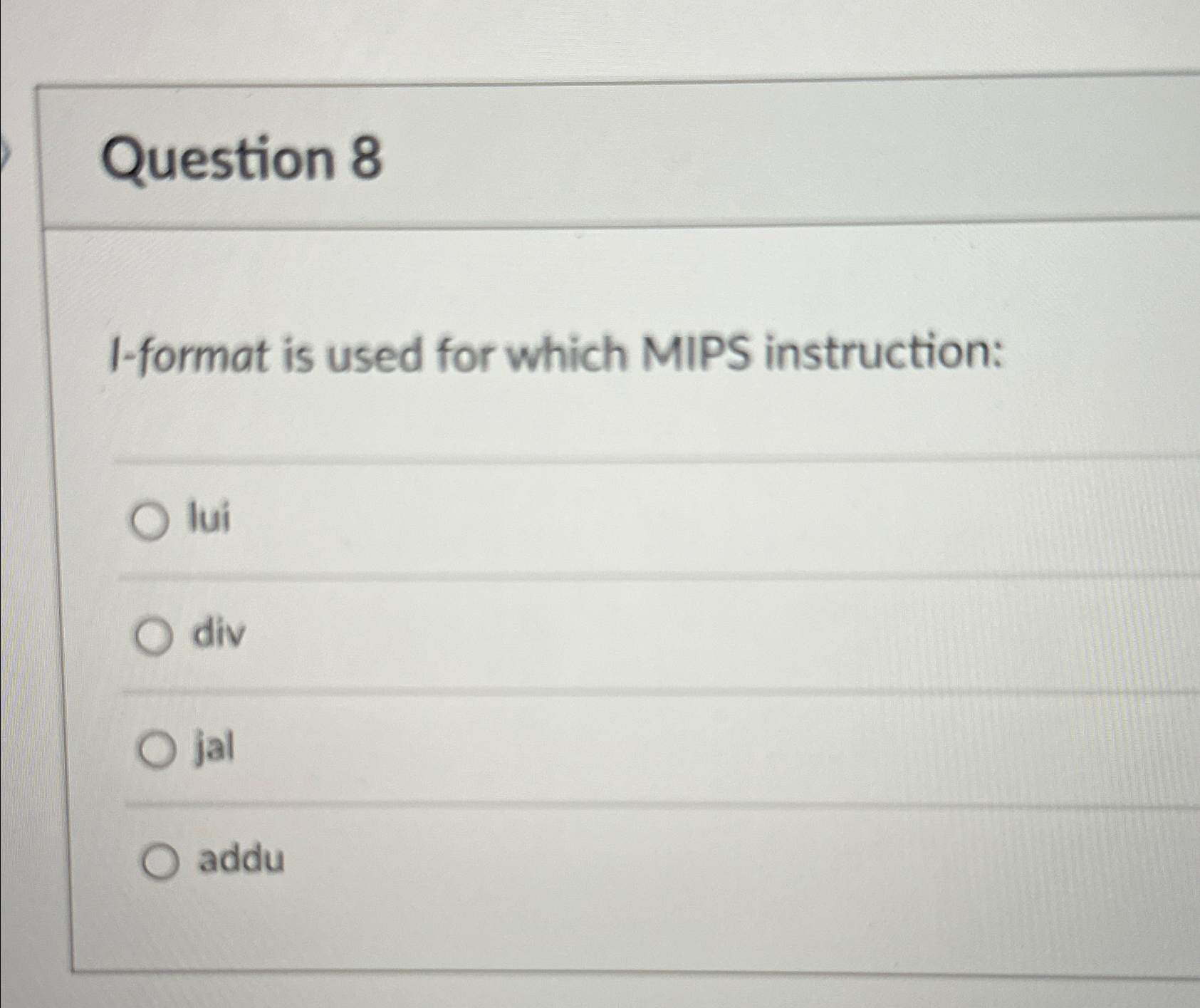 Solved Question 8I-format is used for which MIPS | Chegg.com