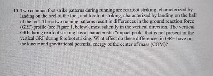 10. Two common foot strike patterns during running | Chegg.com
