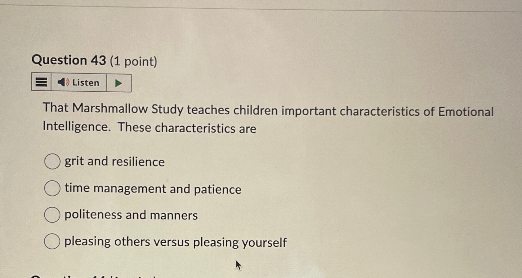 Solved Question 43 (1 ﻿point)ListenThat Marshmallow Study | Chegg.com