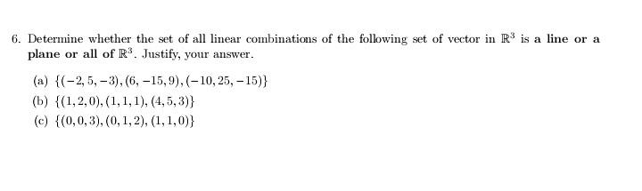 Solved 6. Determine whether the set of all linear | Chegg.com