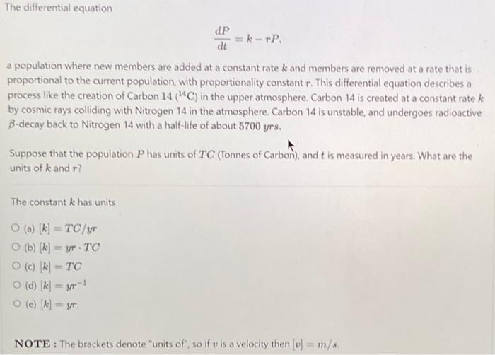 Solved The differential equation dtdP=k−rP. a population | Chegg.com
