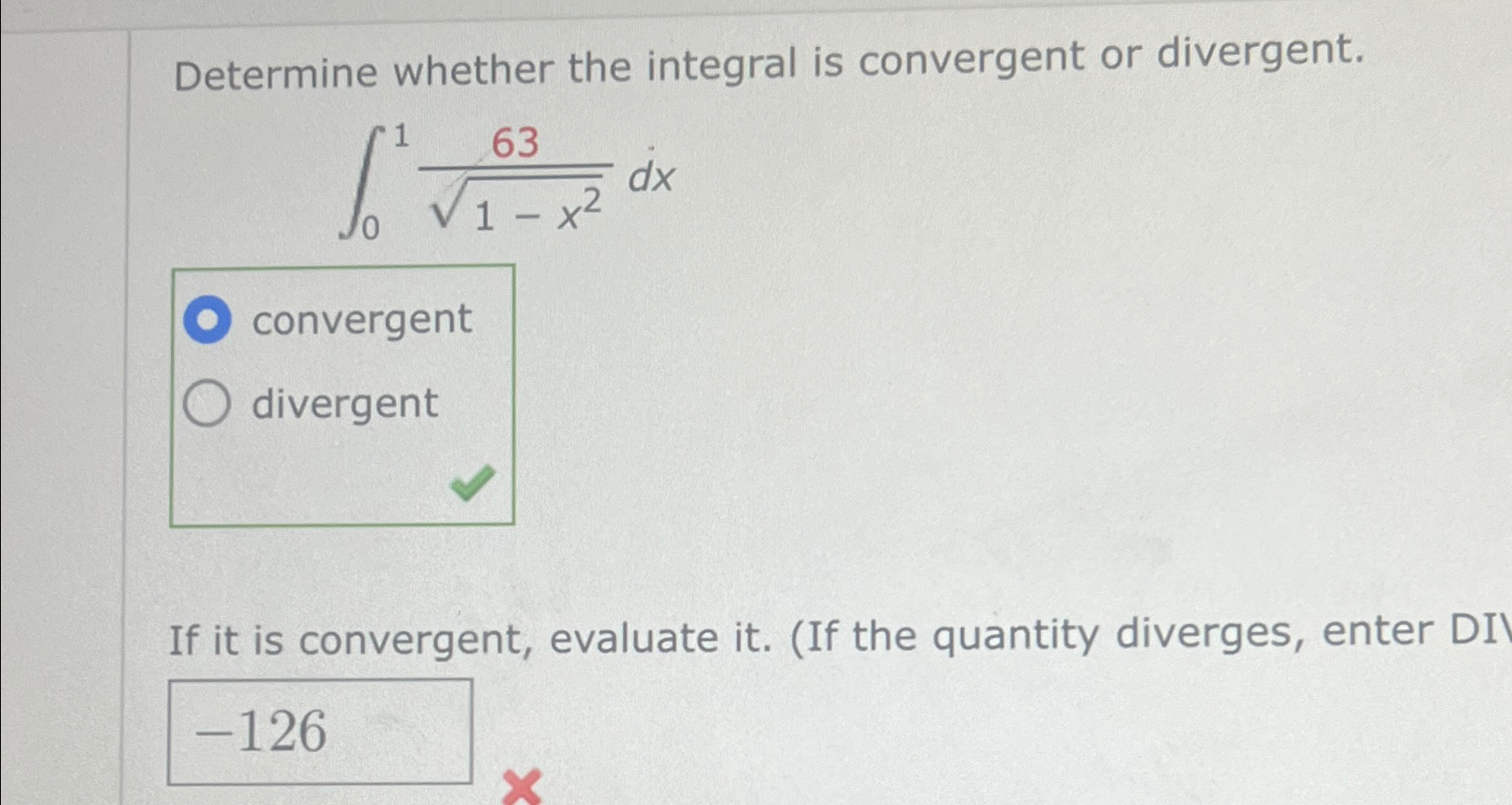 Solved Determine whether the integral is convergent or | Chegg.com
