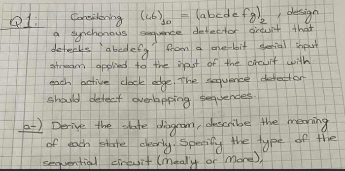 Solved = Considering (46) (abcdefg), design a synchonous | Chegg.com