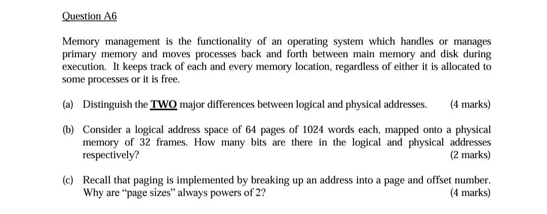 Solved Question A6Memory management is the functionality of | Chegg.com