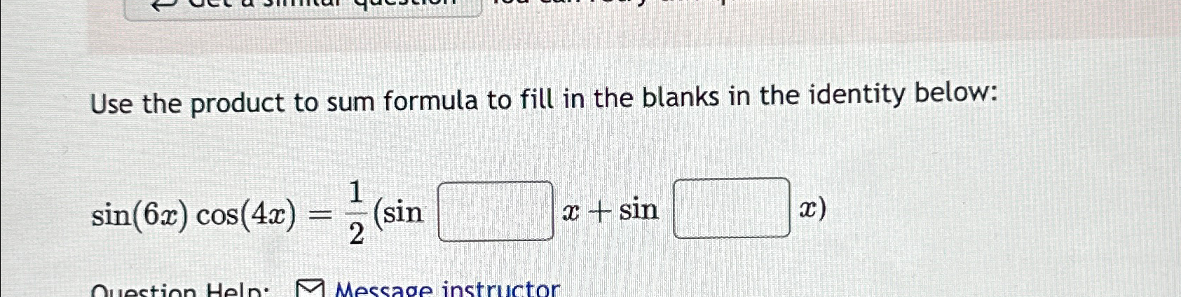 Solved Use the product to sum formula to fill in the blanks | Chegg.com