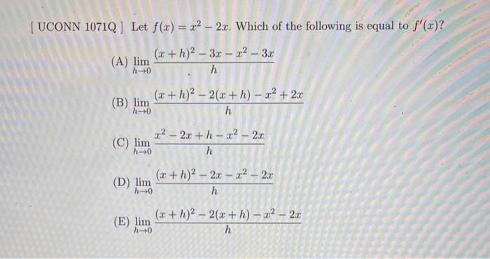 Solved [ UCONN 1071Q] Let f(x)=x2−2x. Which of the following | Chegg.com