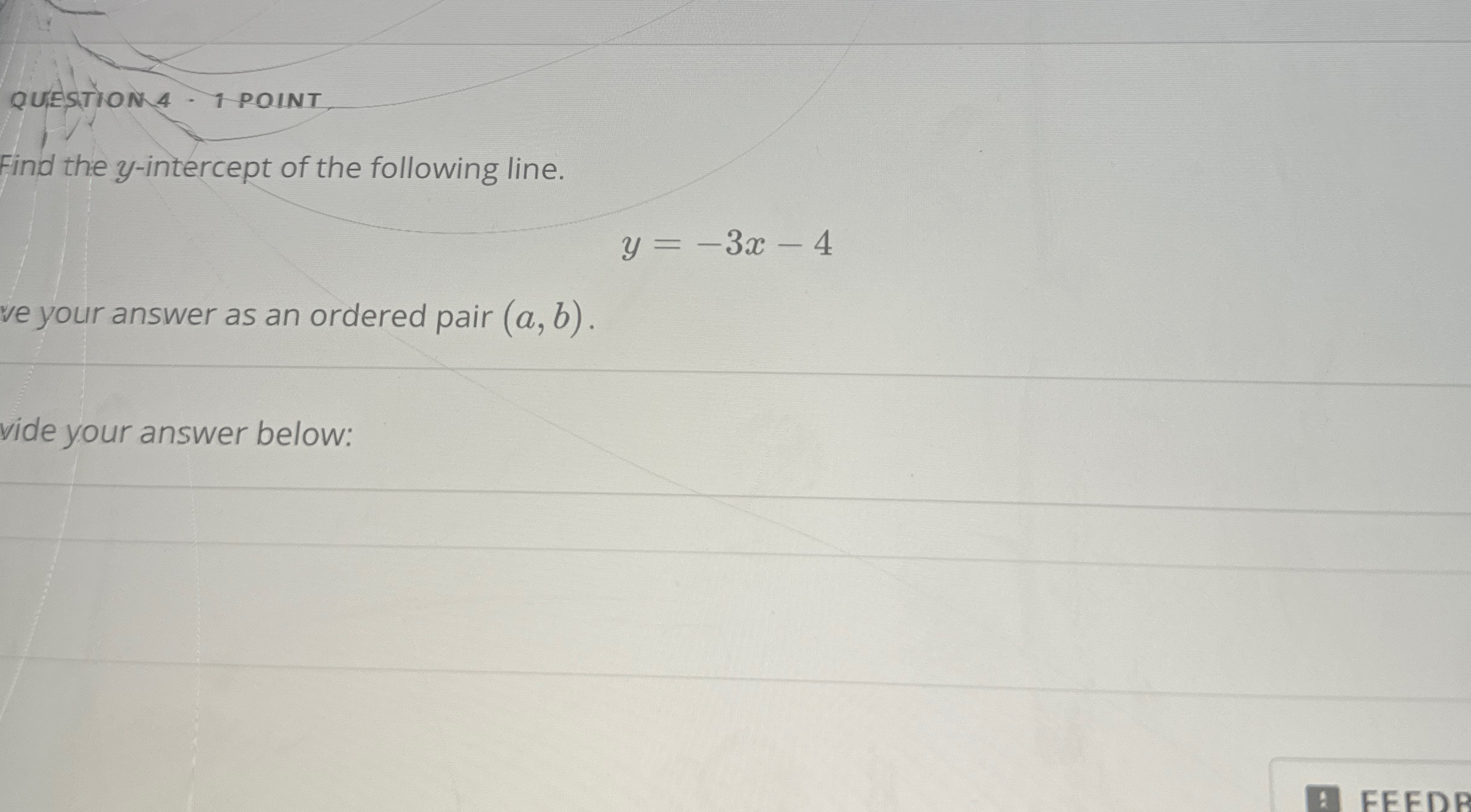 Solved QUESTION 4 - 1 ﻿POINTFind the y-intercept of the | Chegg.com