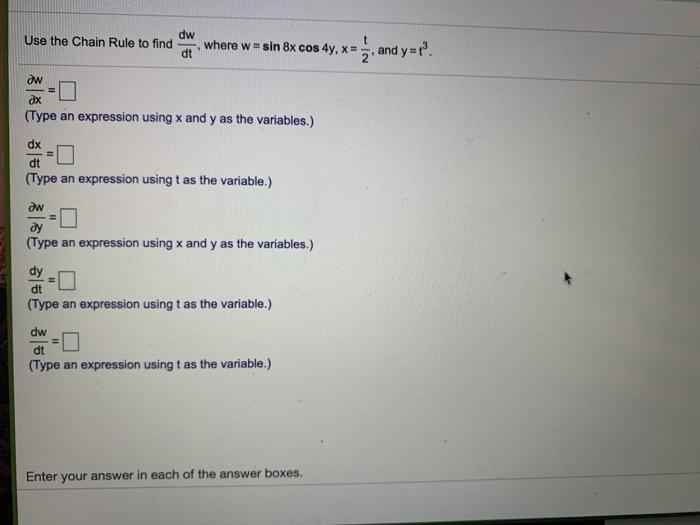 Solved dw Use the Chain Rule to find where w = sin 8x cos | Chegg.com