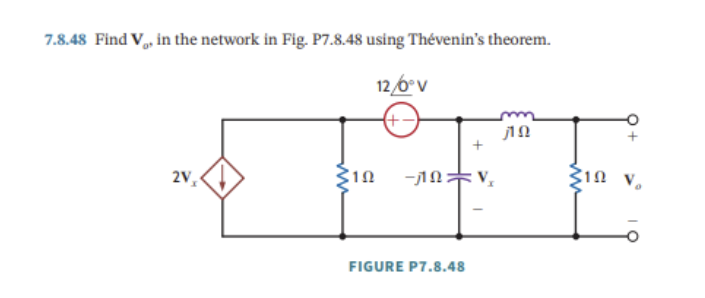 Solved 7.8.48 ﻿Find Vo, ﻿in the network in Fig. P7.8.48 | Chegg.com