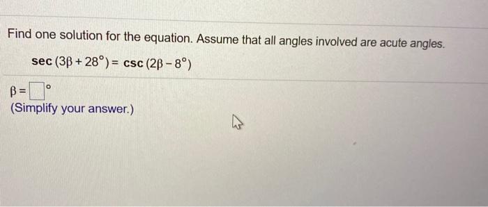 Solved Find one solution for the equation. Assume that all | Chegg.com