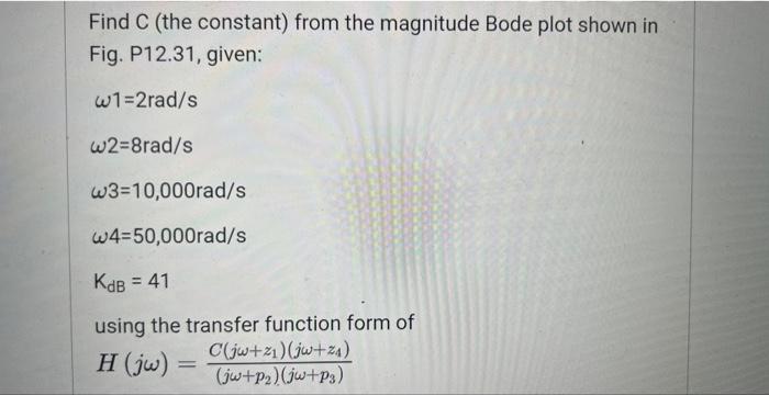 Solved Find C (the constant) from the magnitude Bode plot | Chegg.com