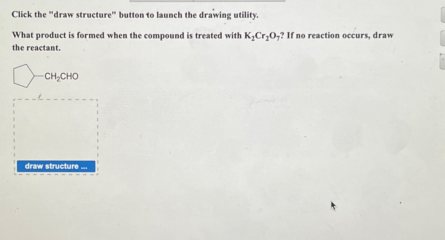 Solved Click the "draw structure" button to launch the | Chegg.com
