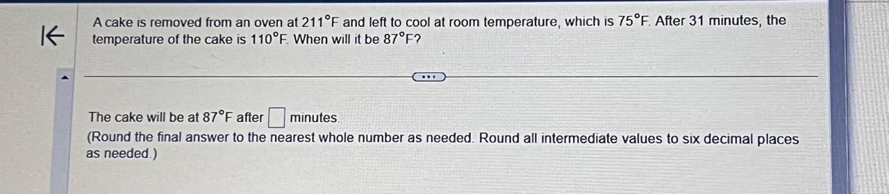 Solved A cake is removed from an oven at 211°F ﻿and left to | Chegg.com