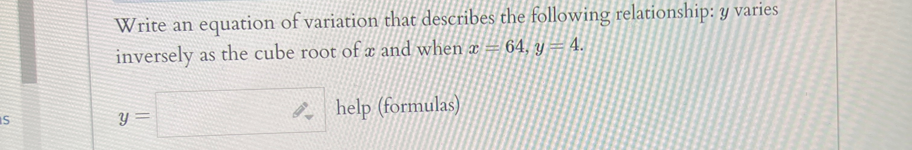 Solved Write an equation of variation that describes the | Chegg.com