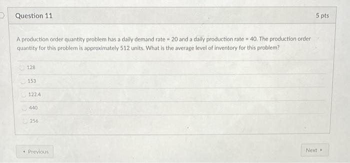 Solved > Question 11 5 pts A production order quantity | Chegg.com
