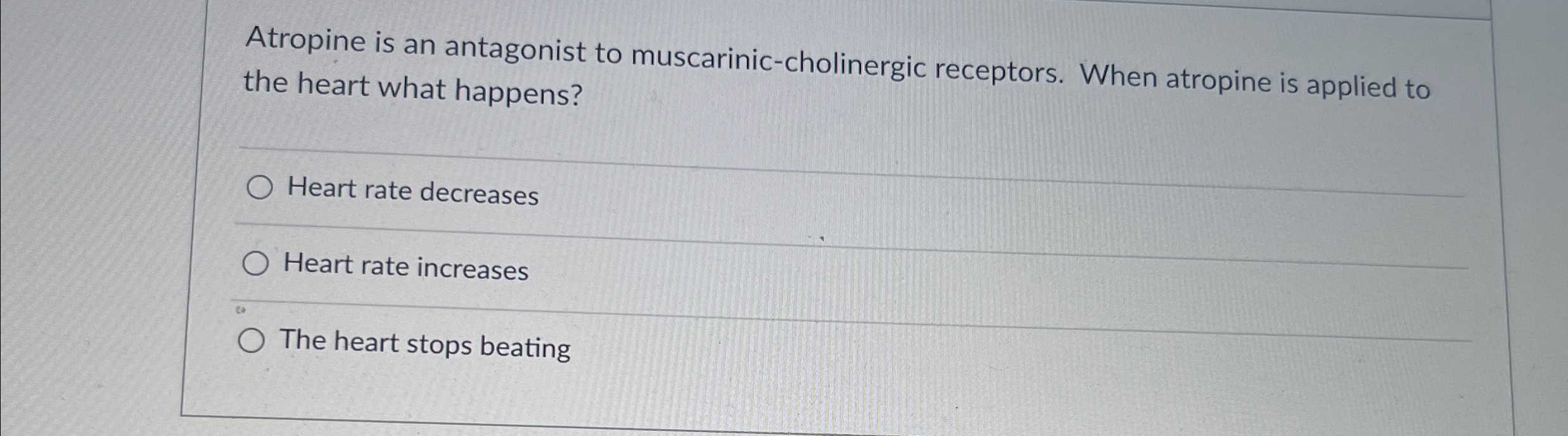 Solved Atropine is an antagonist to muscarinic-cholinergic | Chegg.com