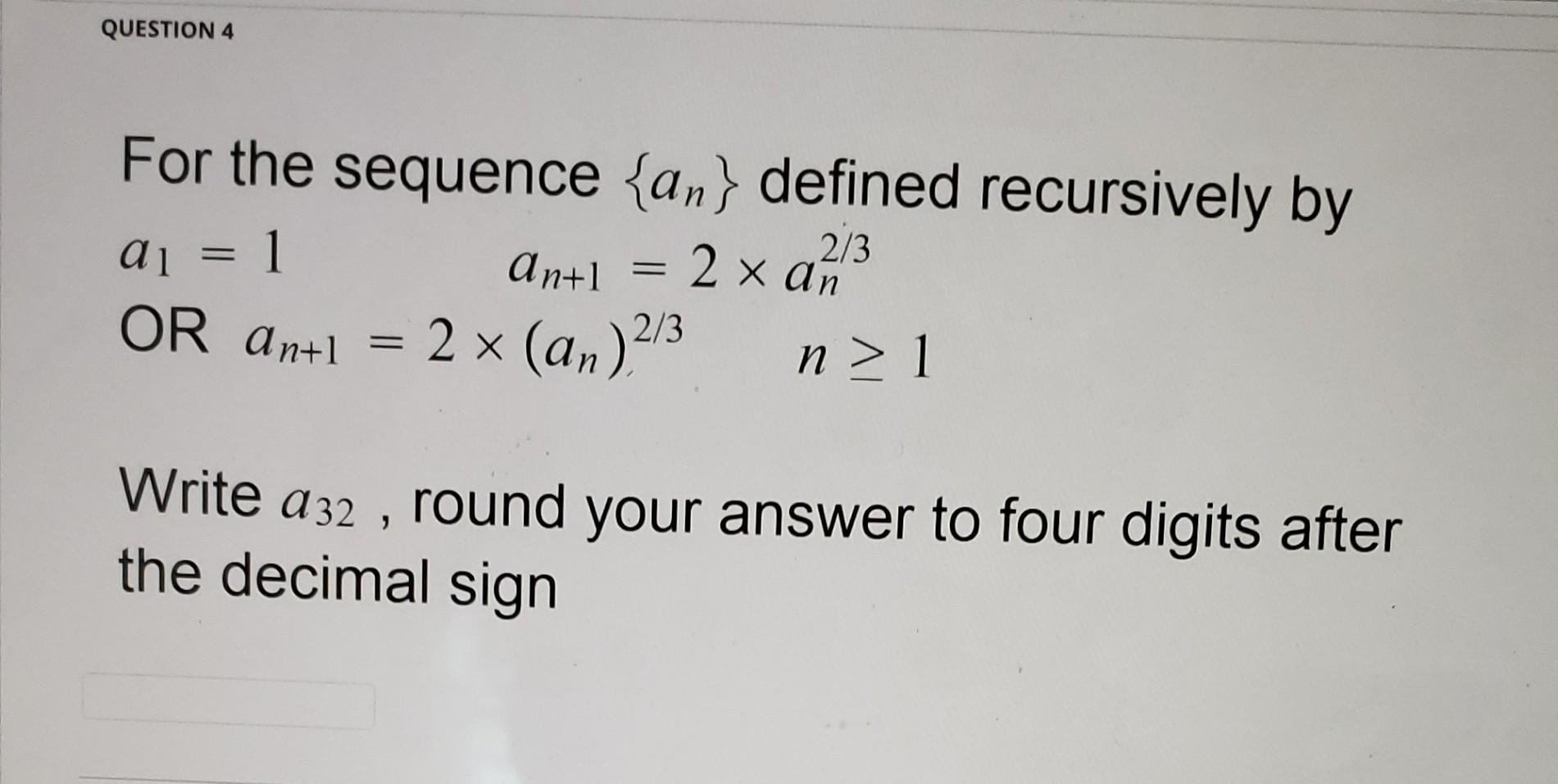 Solved For the sequence {an} defined recursively by | Chegg.com
