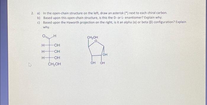 Solved 2. a) In the open-chain structure on the left, draw | Chegg.com