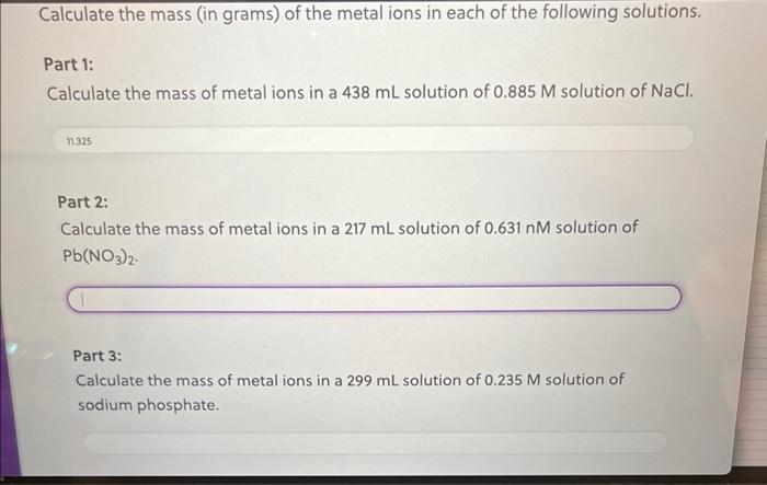 Solved Calculate the mass (in grams) of the metal ions in | Chegg.com