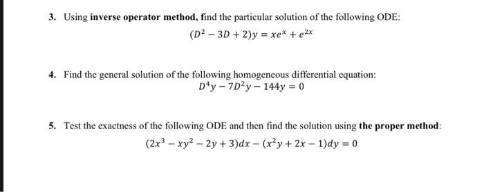 Solved 3. Using inverse operator method, find the particular | Chegg.com