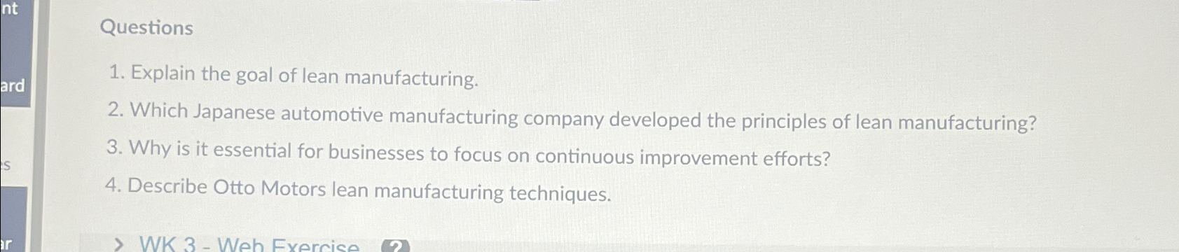 Solved QuestionsExplain the goal of lean manufacturing.Which | Chegg.com