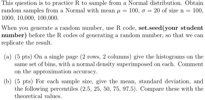 Solved This question is to practice R to sample from a | Chegg.com