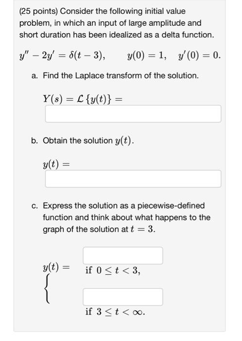 Solved (25 points) Consider the following initial value | Chegg.com