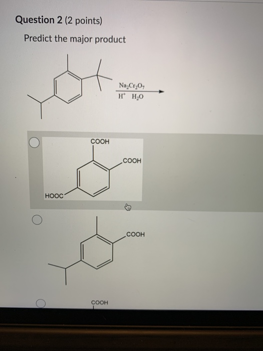 Solved Question 2 (2 points) Predict the major product Na | Chegg.com