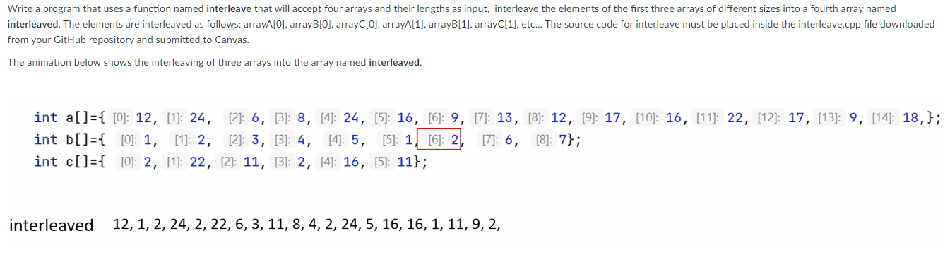 Solved Write A Program That Uses A Function Named Interleave