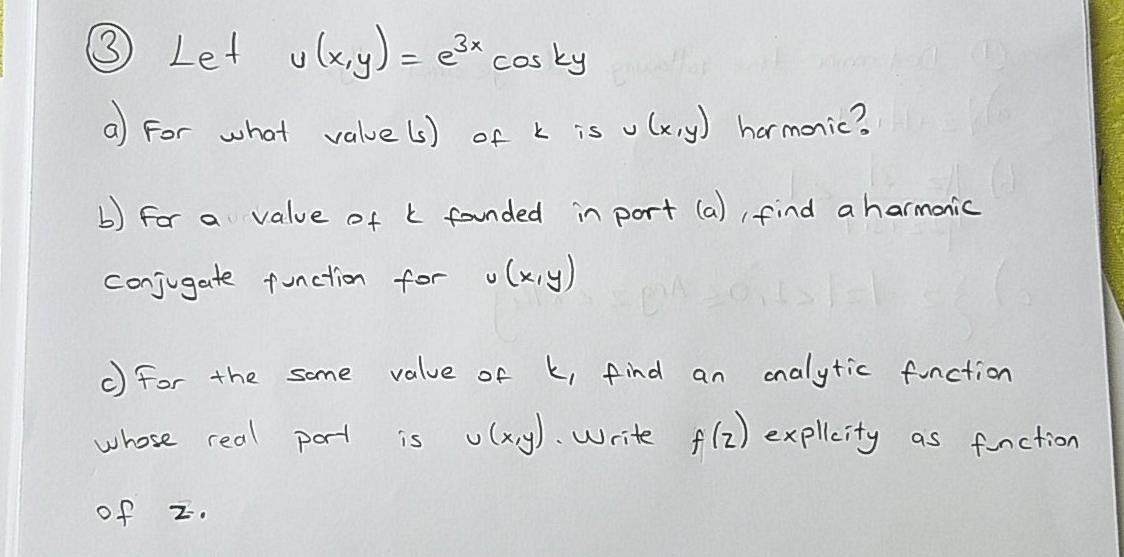 Solved 3 Let u(x,y) = e3x casky For what value is) of k is | Chegg.com