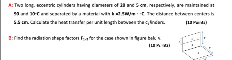 Solved B: Find the radiation shape factors for the case | Chegg.com